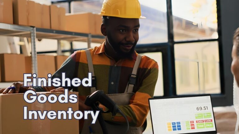 Finished Goods Inventory- What Is It and How to Calculate It