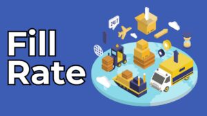 Fill Rate Definition, Types, and How to Calculate it?
