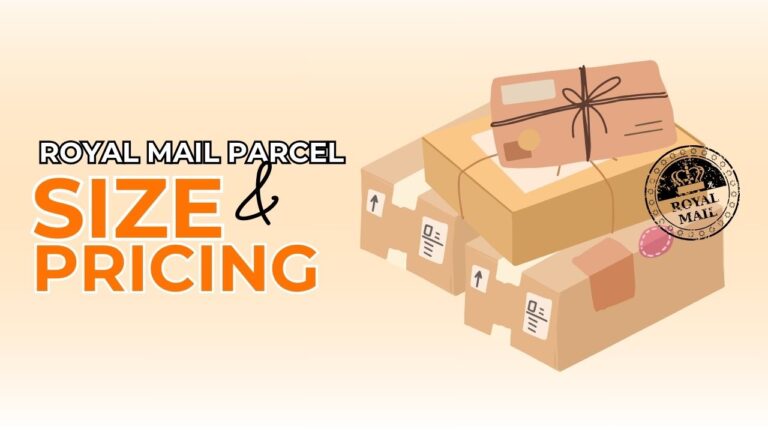 Informative Guide Royal Mail Parcel Size and Pricing