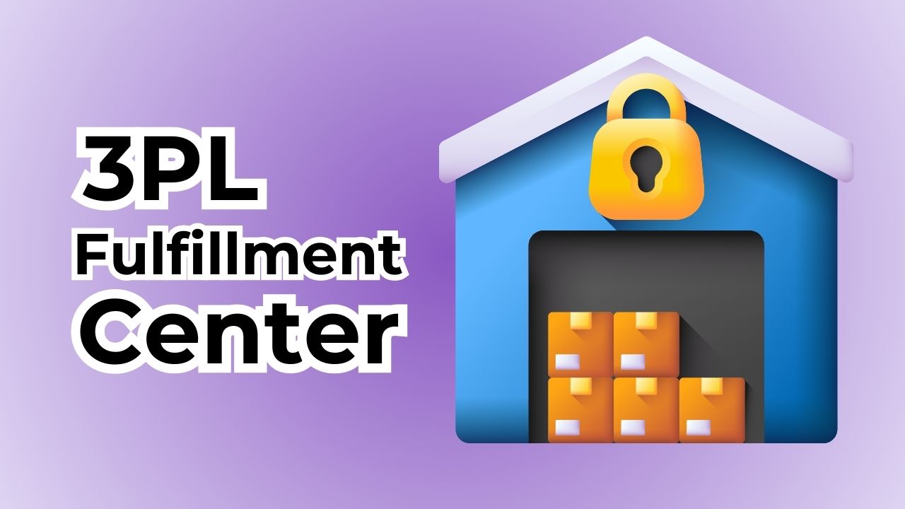 What is a 3PL Fulfillment Center – Services & Benefits
