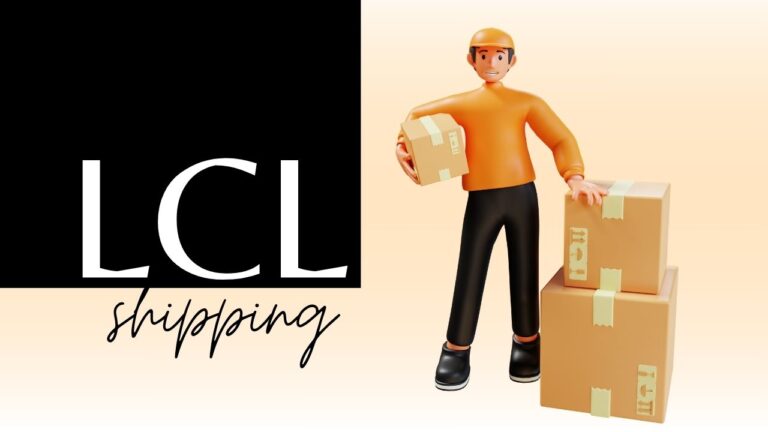 LCL Shipping – Cost-Effective Method to Ship Orders
